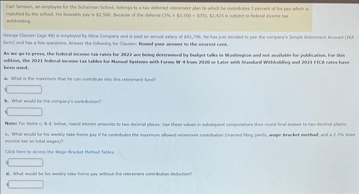 Solved Carl Jamison, an employee for the Scharman School, | Chegg.com
