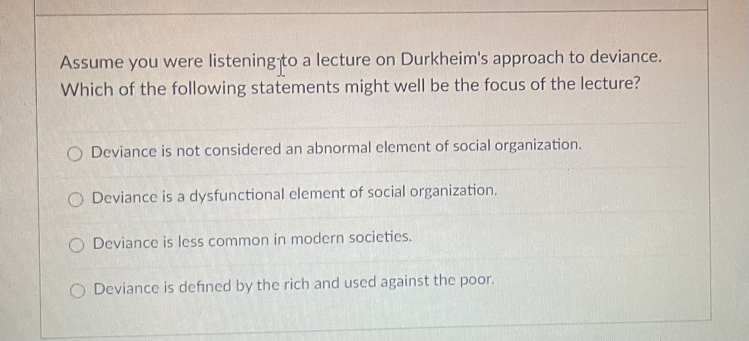 Solved Assume you were listening to a lecture on Durkheim's | Chegg.com