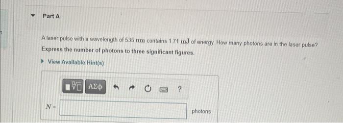 Solved A laser pulse with a wavelength of 535 nm contains | Chegg.com