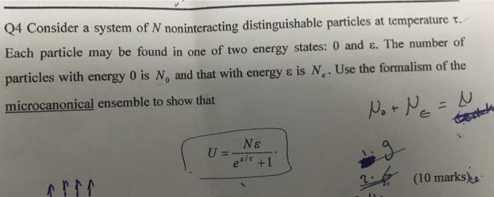 Solved Q4 Consider a system of N noninteracting | Chegg.com