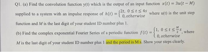 Solved Q1. (a) Find the convolution function y(t) which is | Chegg.com