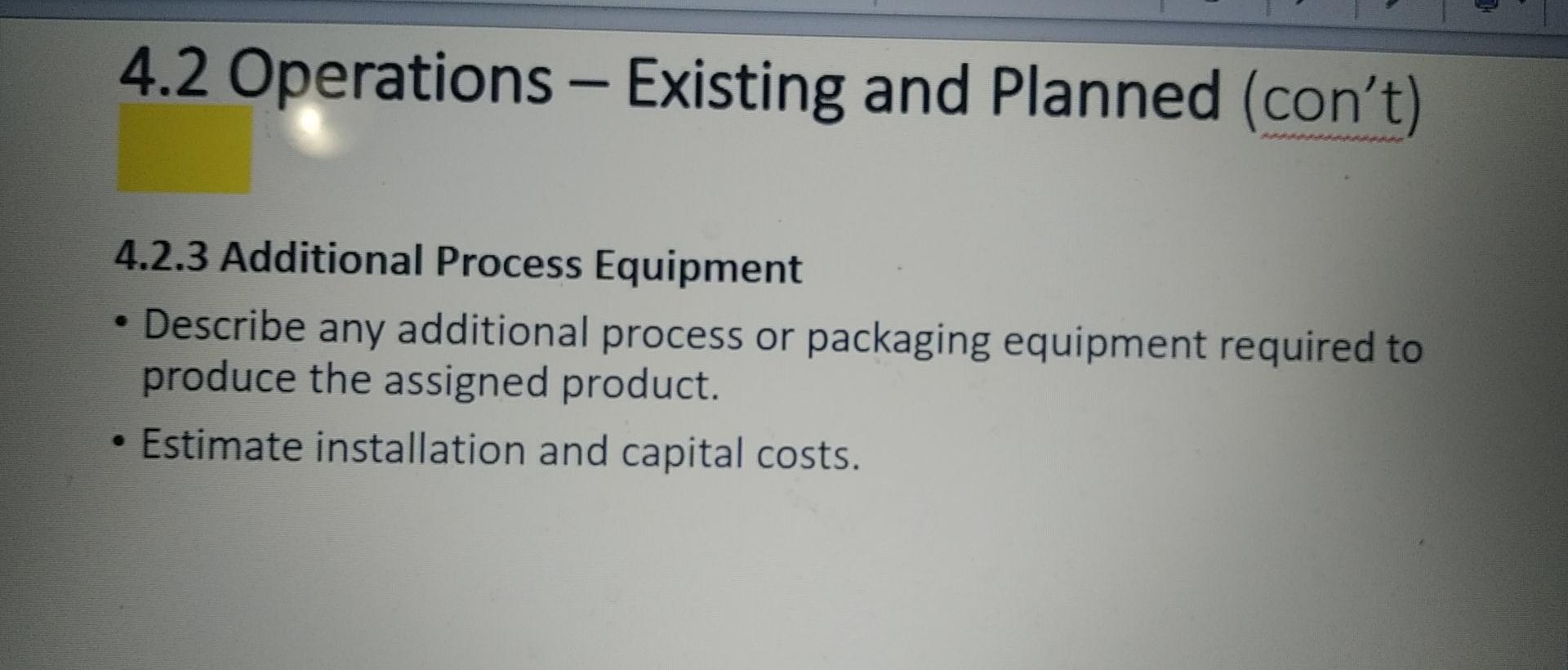 Solved u 4.2 Operations - Existing and Planned (con't) 4.2.3 | Chegg.com