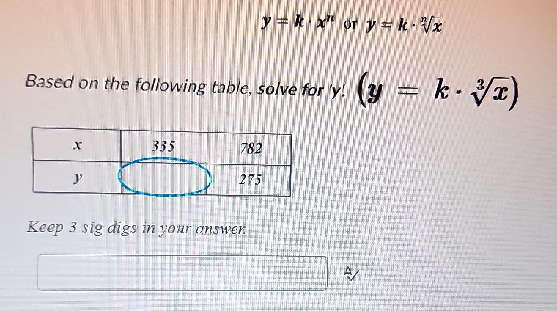 Solved Y K⋅xn Or Y K⋅nx Based On The Following Table Solve