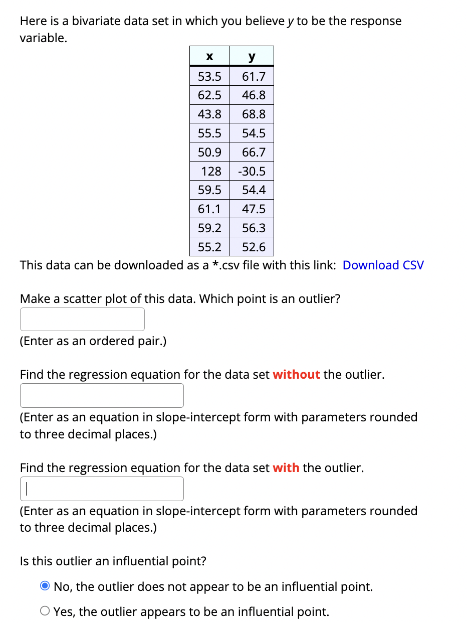 Solved Here is a bivariate data set in which you believe y | Chegg.com
