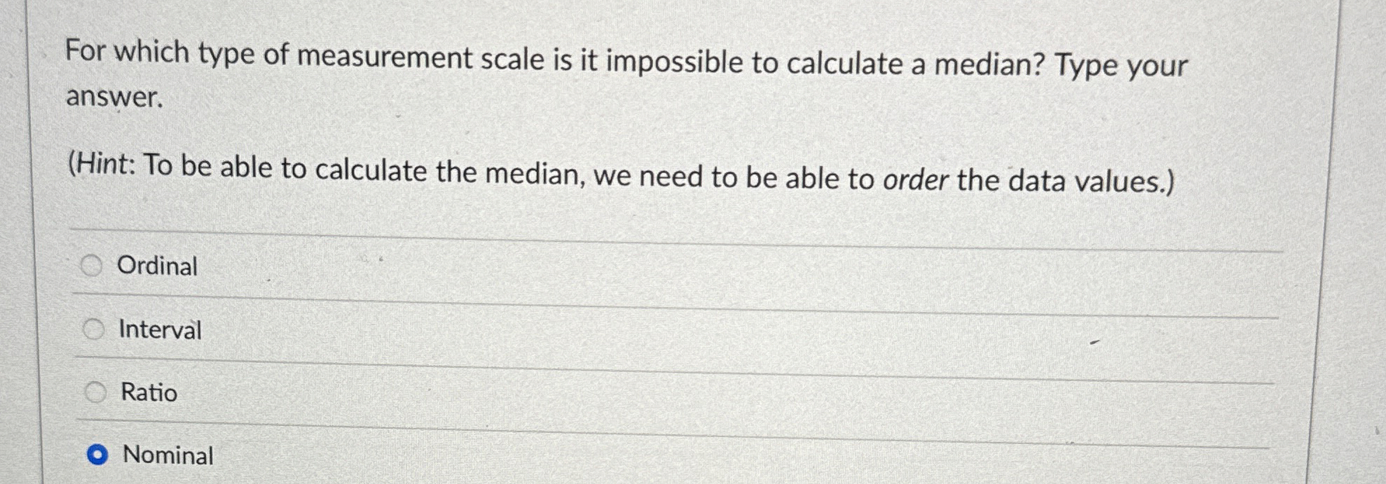 Solved For which type of measurement scale is it impossible | Chegg.com