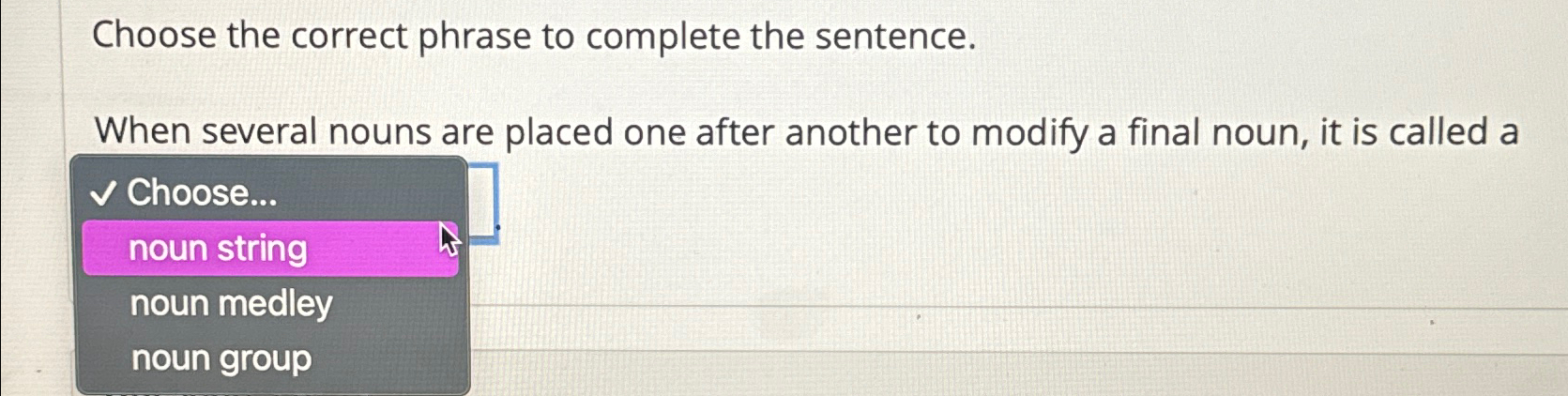 Solved Choose the correct phrase to complete the | Chegg.com