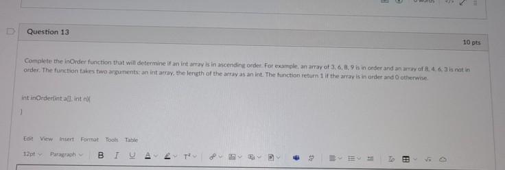 Solved Question 13 10 pts Complete the inOrder function that | Chegg.com