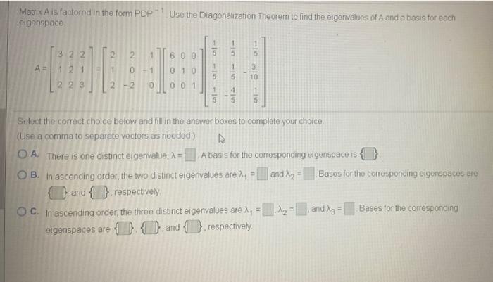 Solved 1 Matrix Als factored in the form PDP eigenspace Use | Chegg.com
