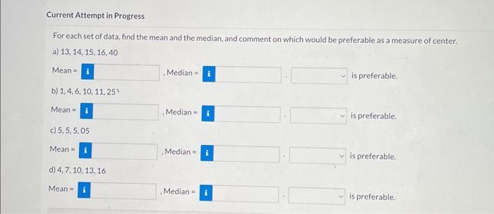 Solved For each set of data, find the mean and the median, | Chegg.com