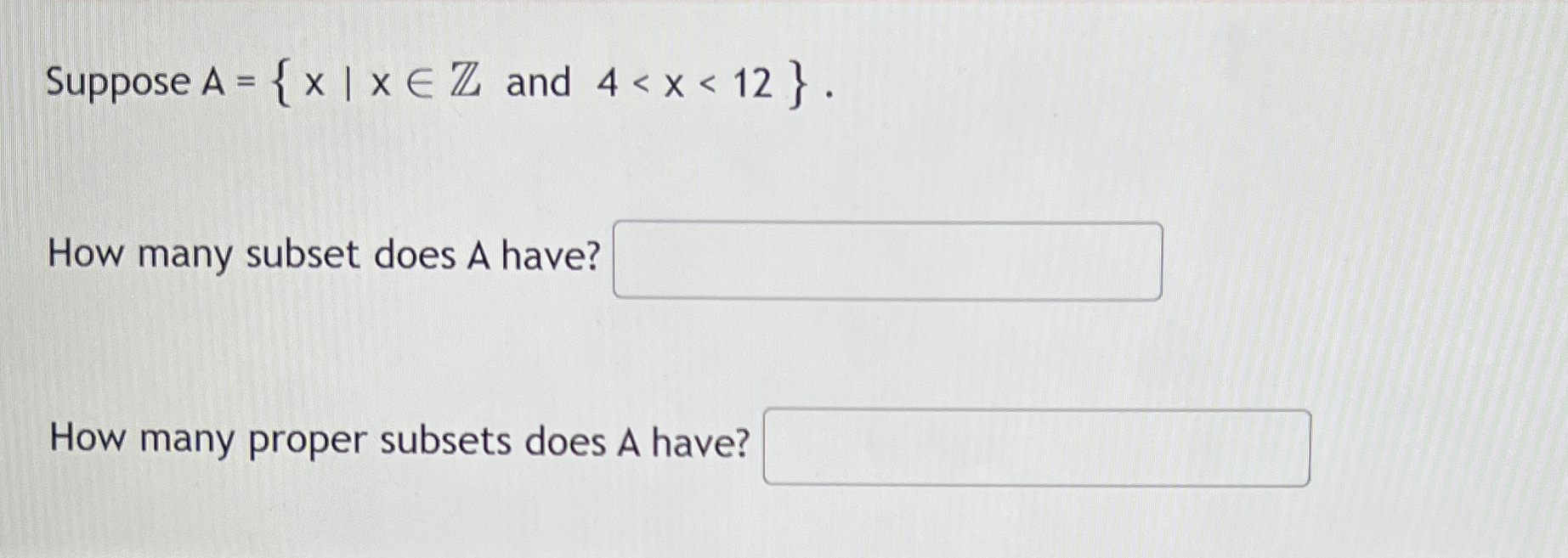 Solved Suppose and 4.How many subset does A have?How many | Chegg.com