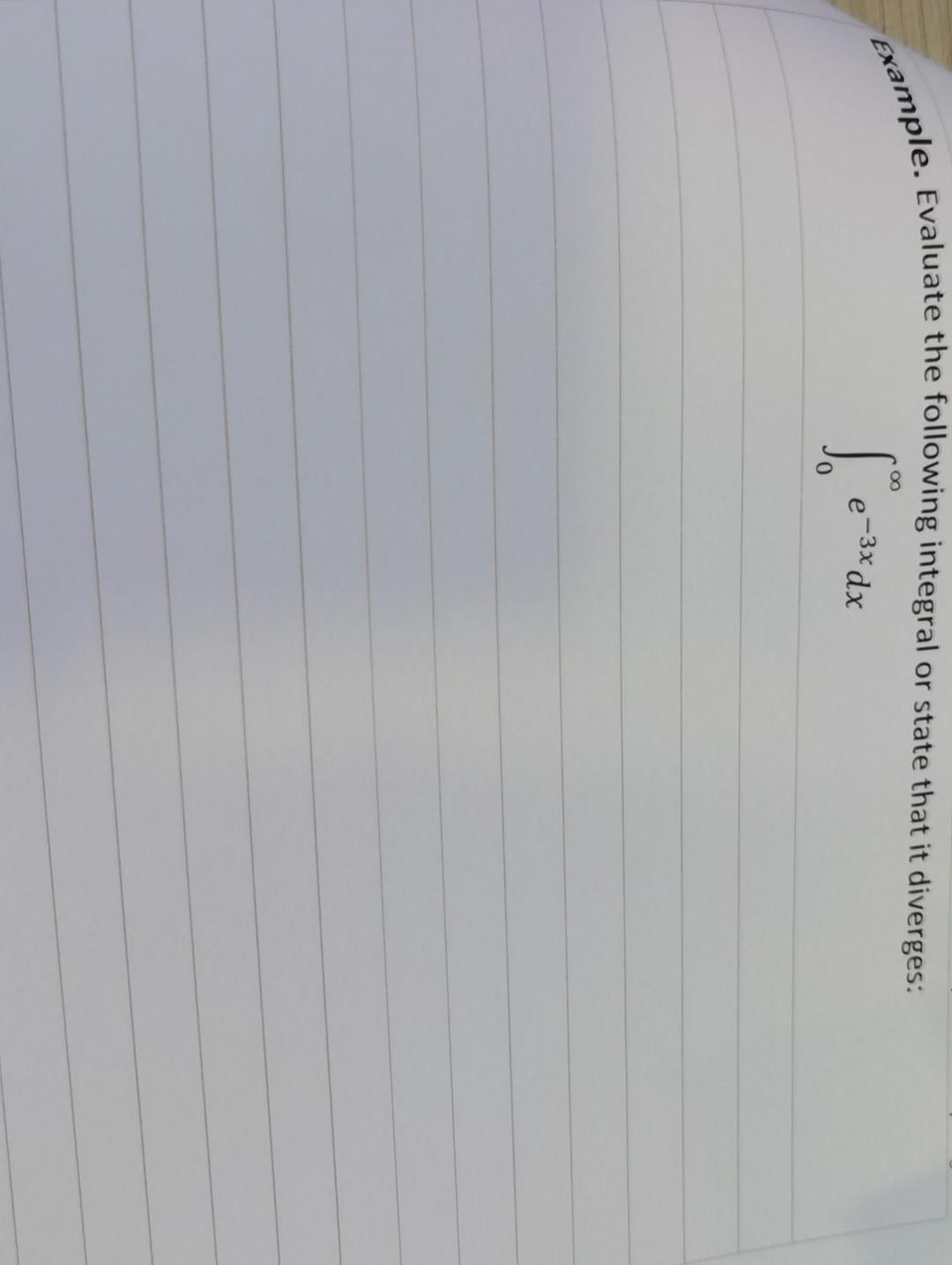 Solved ample. Evaluate the following integral or state that | Chegg.com