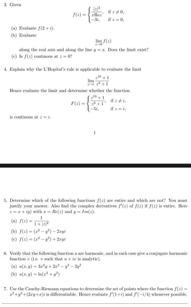 Solved 3. Given f(z)={xRez∣z∣2,−3i, if z =0 if z=0 (a) | Chegg.com