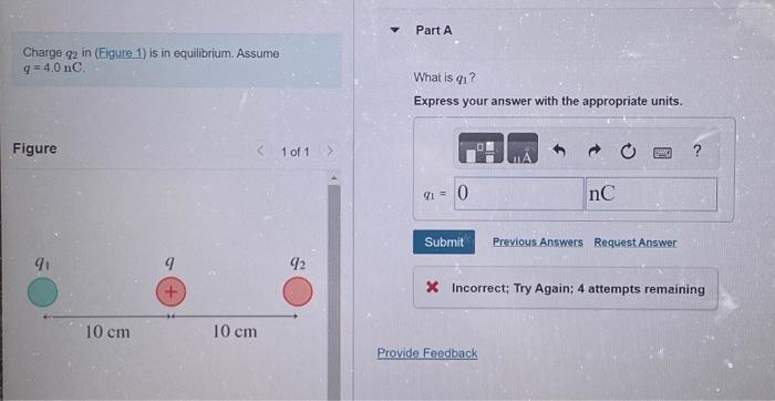 Solved Charge q2 in (Figure 1) is in equilibrium. Assume | Chegg.com