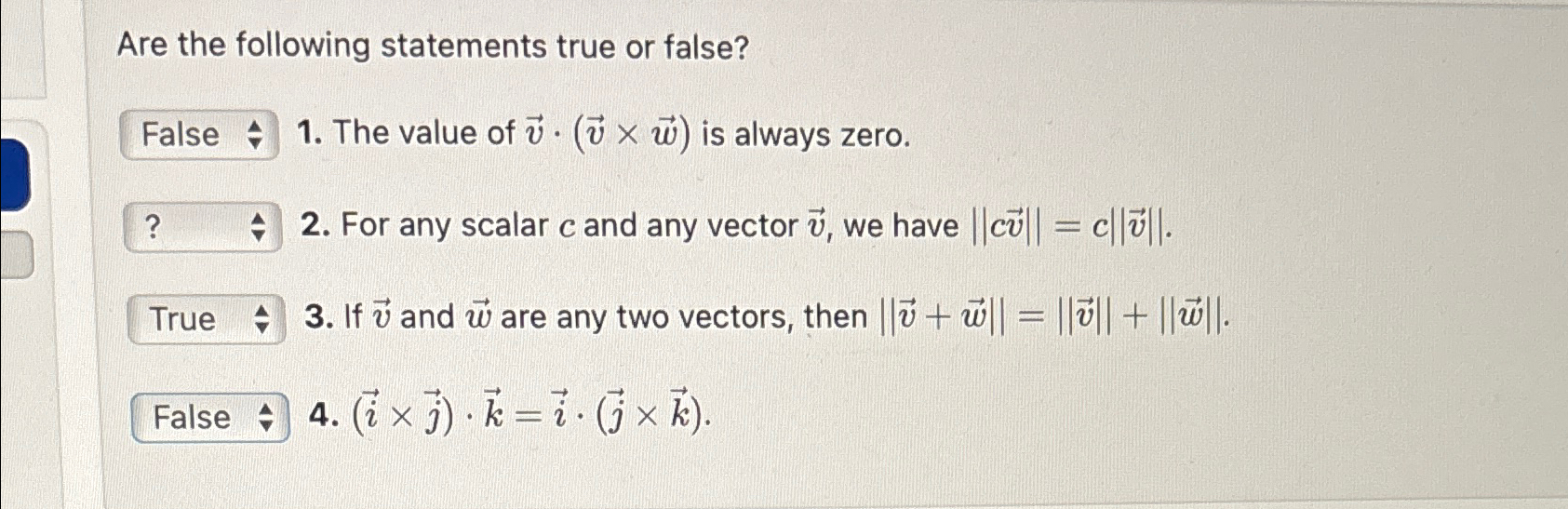 Solved Are the following statements true or false?The value | Chegg.com