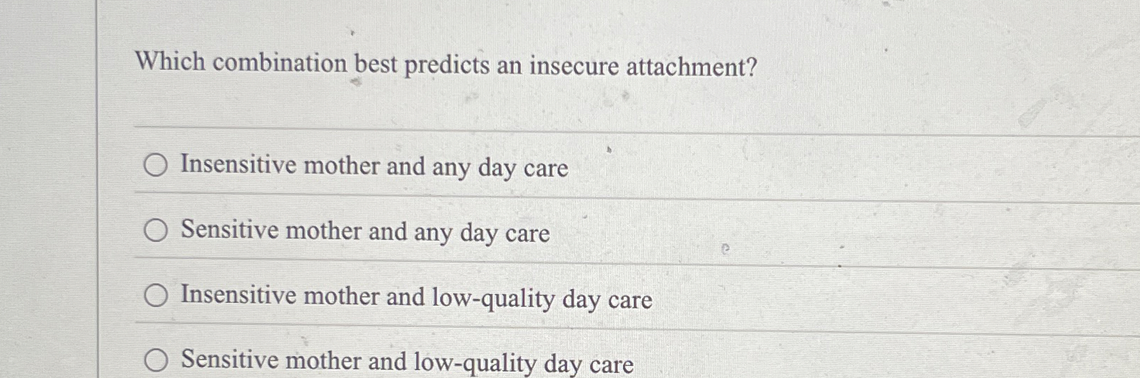 Solved Which combination best predicts an insecure | Chegg.com