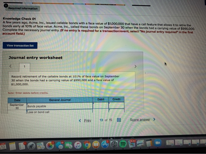 Solved Required information Knowledge Check 01 A few years | Chegg.com