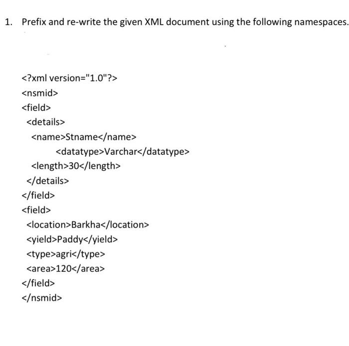 Solved 1 Prefix And Re Write The Given Xml Document Using 8873