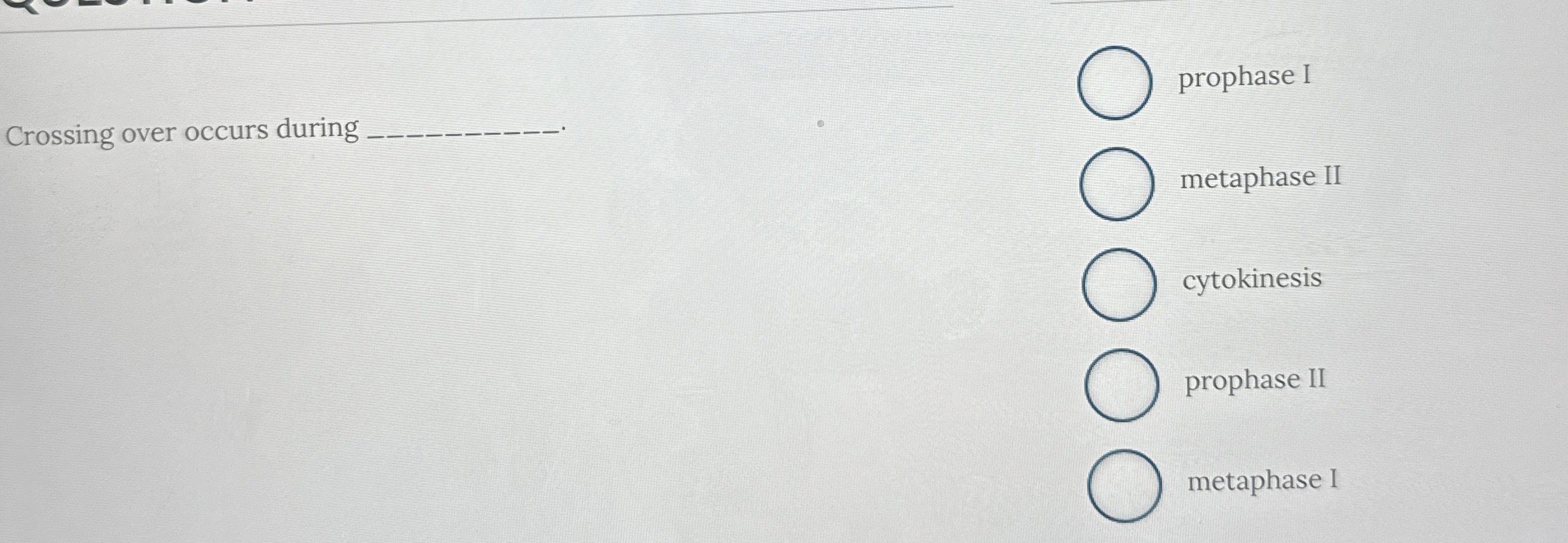 Solved Crossing over occurs during q,prophase Imetaphase | Chegg.com