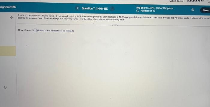 Solved Money Saved (Round to the rearest cont as neoded) | Chegg.com
