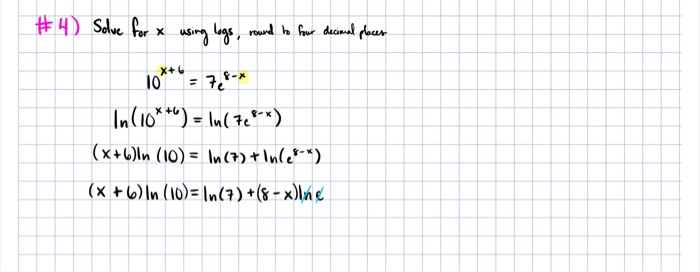 Solved #4) Solve for X x using logs, round to four decimal | Chegg.com