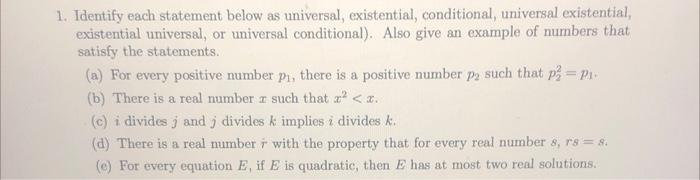 Solved 1. Identify each statement below as universal, | Chegg.com