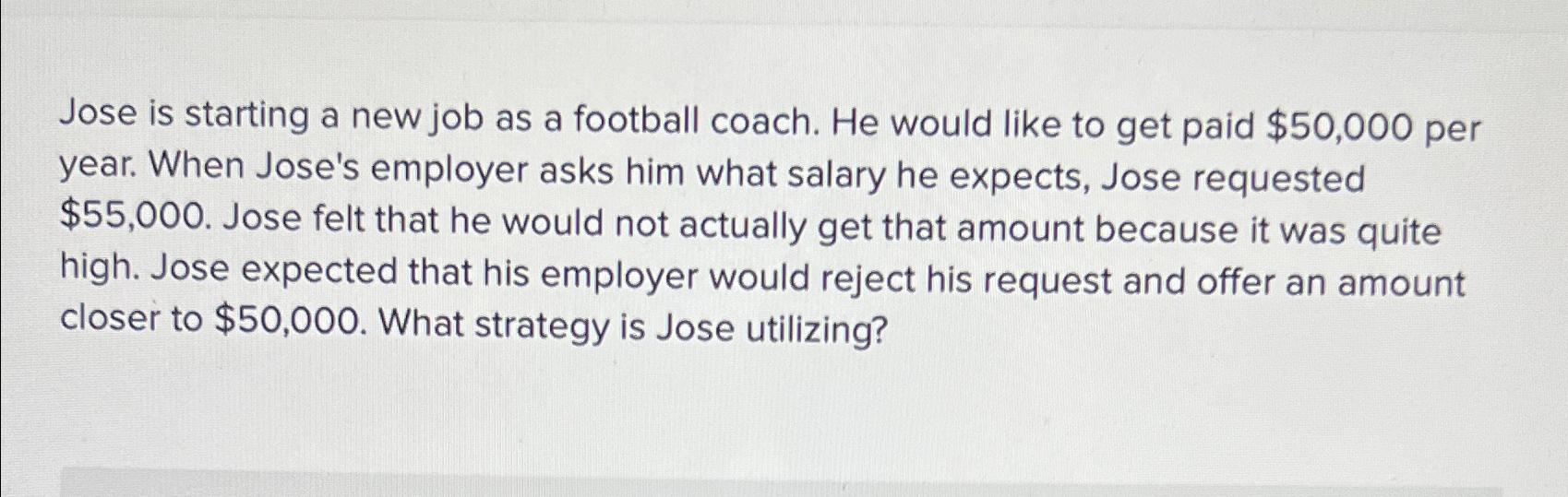 Solved Jose is starting a new job as a football coach. He | Chegg.com