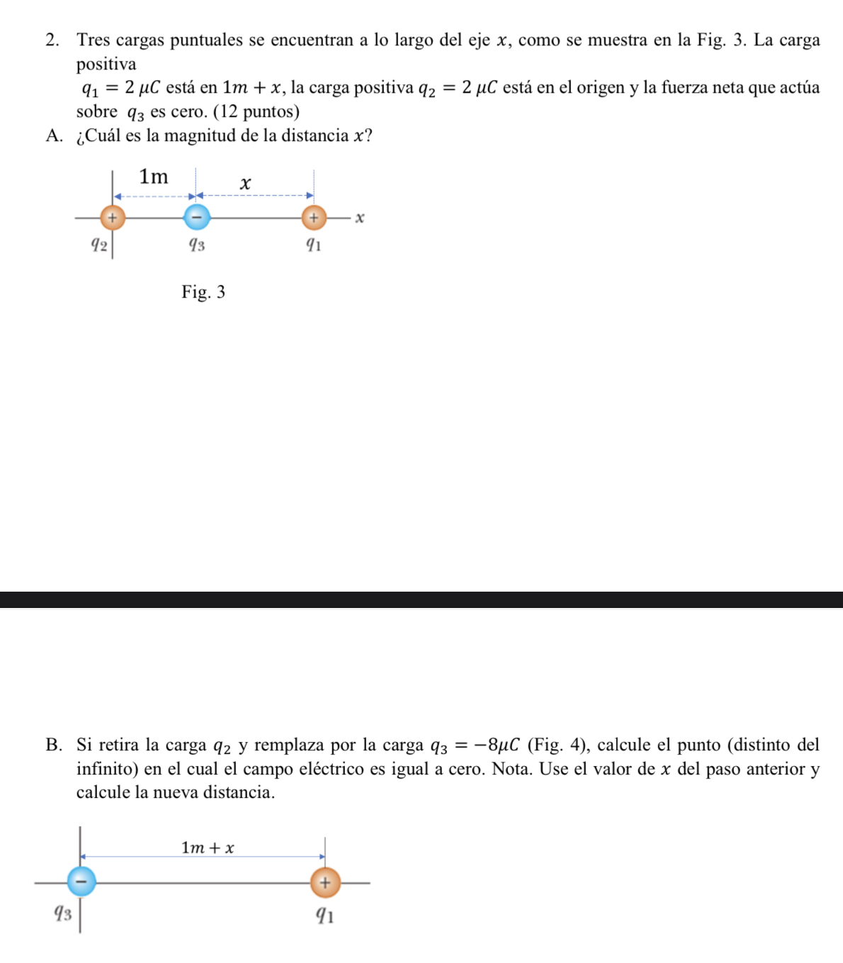 Tres cargas puntuales se encuentran a lo largo del | Chegg.com