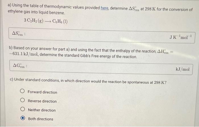Solved a) Using the table of thermodynamic values provided | Chegg.com