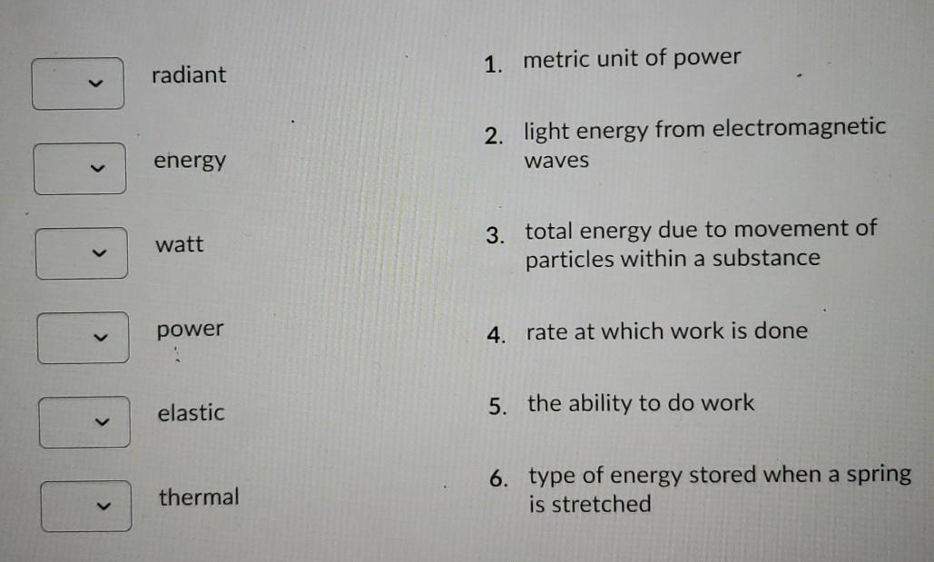 Solved 1. metric unit of power radiant 2. light energy from | Chegg.com