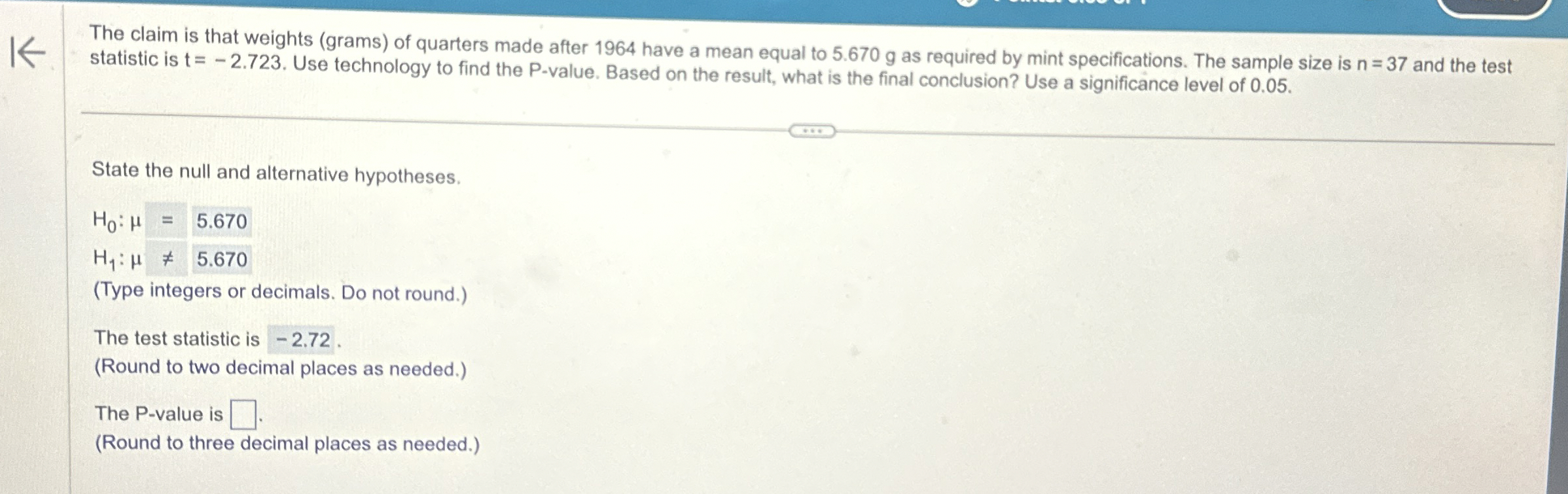 Solved The claim is that weights (grams) ﻿of quarters made | Chegg.com