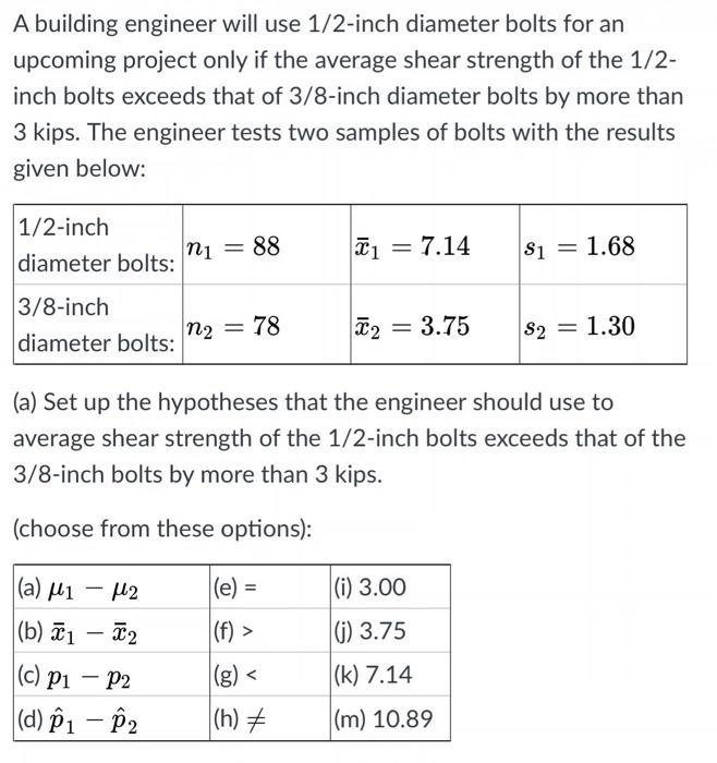 Solved A building engineer will use 1/2-inch diameter bolts | Chegg.com