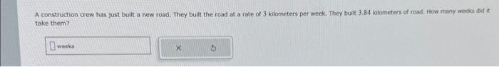 Solved A construction crew has just buit a new road. They | Chegg.com