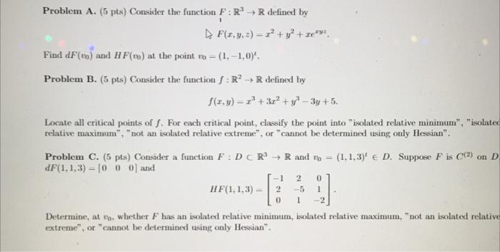 Solved Problem A. (5 pts) Consider the function F:R3→R | Chegg.com