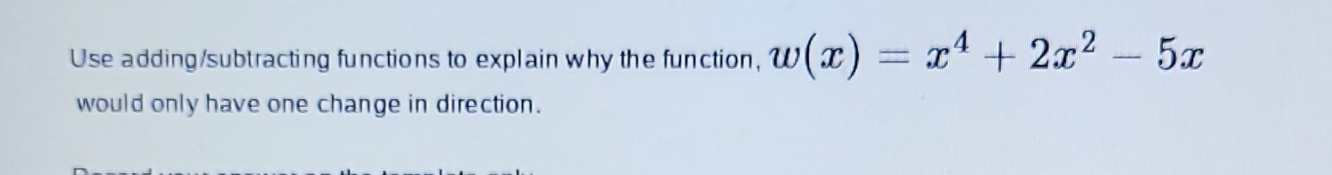 Solved Use adding/subtracting functions to explain why the | Chegg.com
