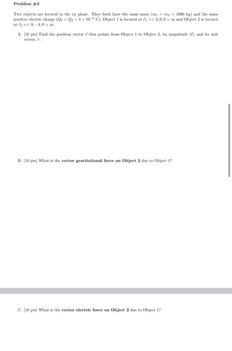 Solved Two objects are located in the xy plane. They both | Chegg.com