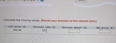 Solved Calculate the missing values. (Round your answers to | Chegg.com