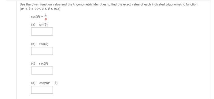 Solved Use The Given Function Value And The Trigonometric 0101