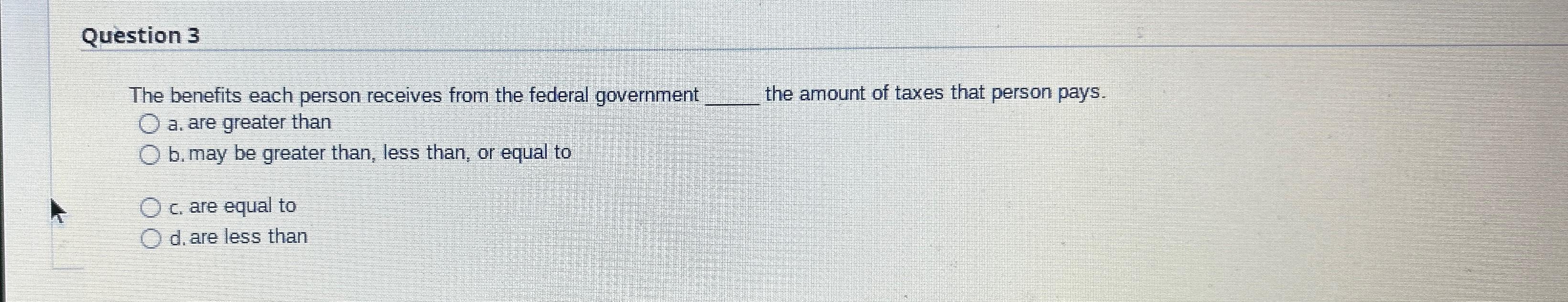 Solved Question 3The benefits each person receives from the | Chegg.com
