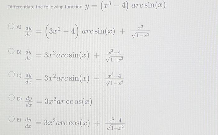 Solved Differentiate the following function. y = (x³ - 4) | Chegg.com