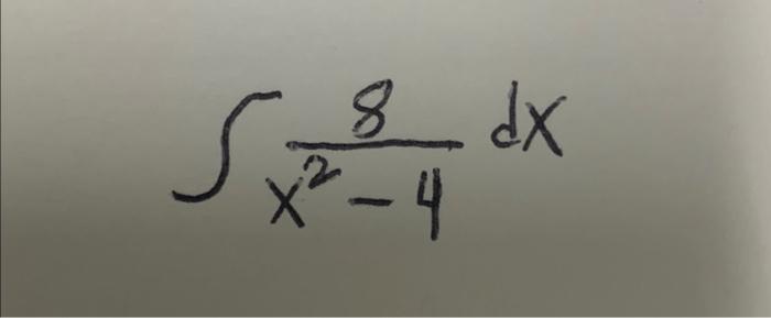 Solved ∫x2−48dx | Chegg.com