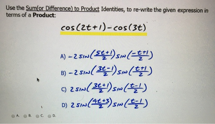 Solved Use the Sum(or Difference) to Product Identities, to | Chegg.com