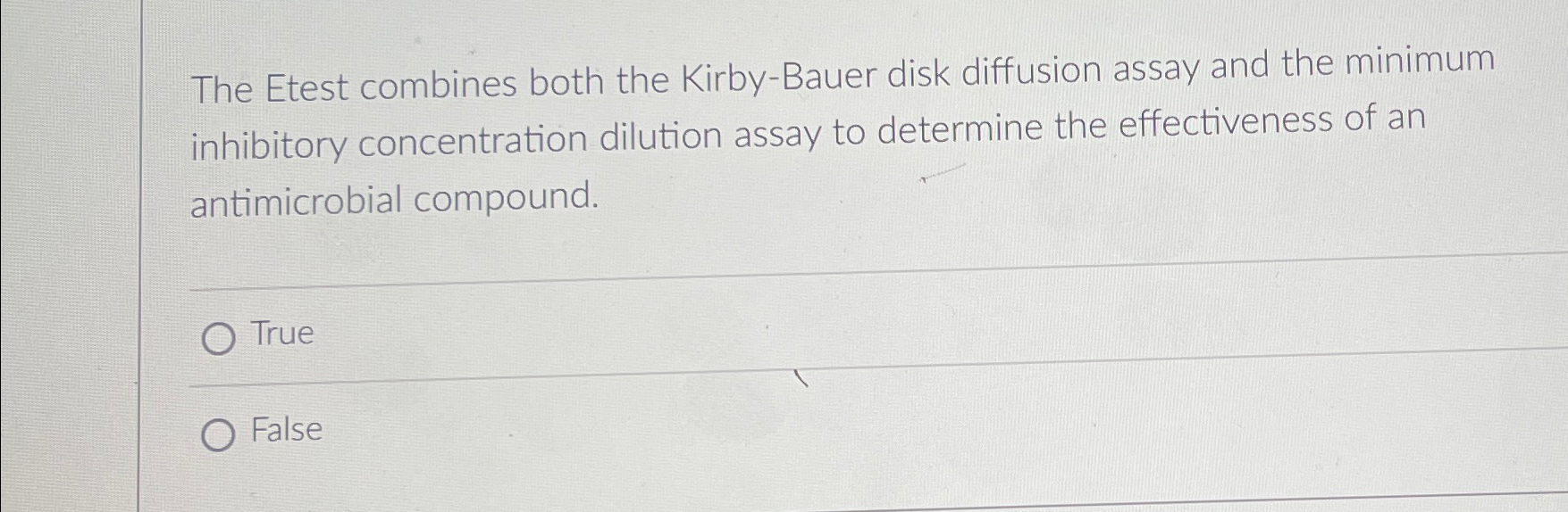 Solved The Etest combines both the Kirby-Bauer disk | Chegg.com