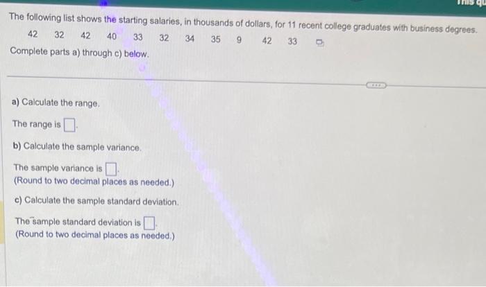 Solved The following list shows the starting salaries, in | Chegg.com