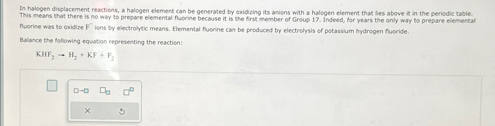 Solved In Halogen Displacement Reactions A Halogen Element