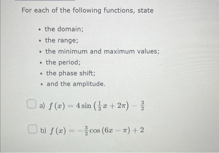 Solved For each of the following functions, state - the | Chegg.com