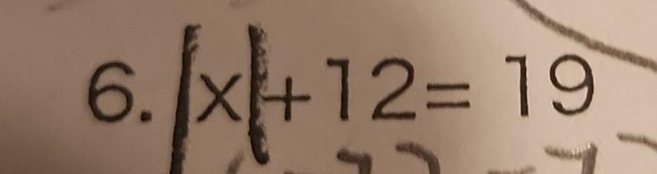 Solved ∣x∣+12=19 | Chegg.com