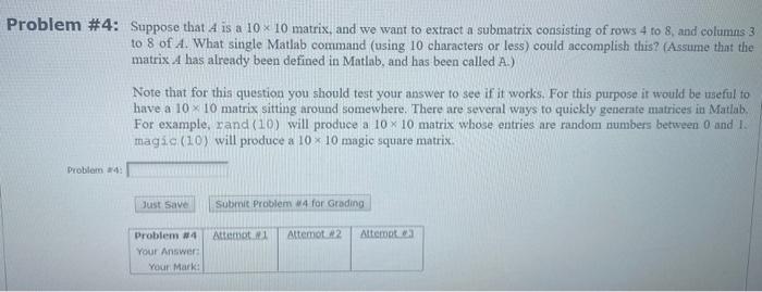 Solved Problem #4: Suppose that A is a 10 x 10 matrix, and | Chegg.com