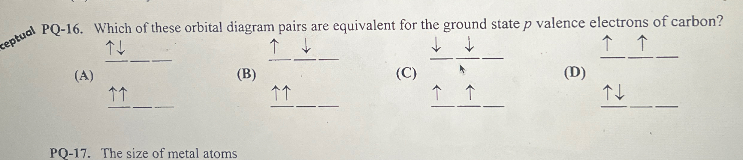 Solved PQ-16. ﻿Which of these orbital diagram pairs are | Chegg.com