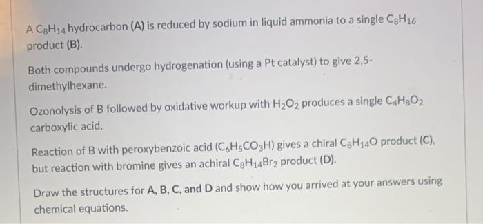 Solved A C3H24 hydrocarbon (A) is reduced by sodium in | Chegg.com