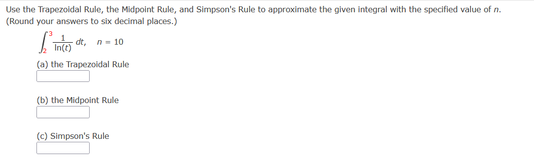 Solved Use the Trapezoidal Rule, the Midpoint Rule, and | Chegg.com